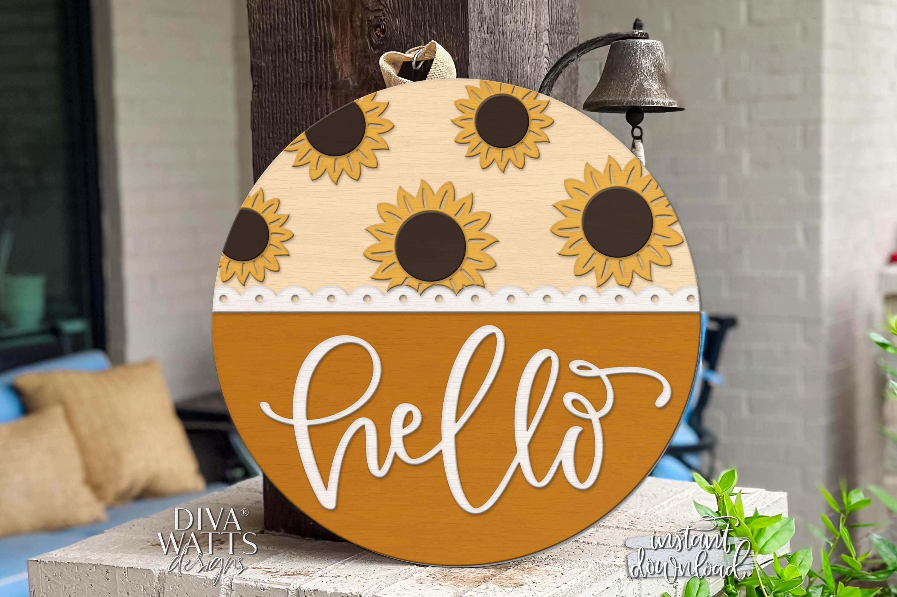 Laser Cut Door Hanger SVG | Hello Sunflower Sign SVG | DIY Round Wood – Diva Watts Designs