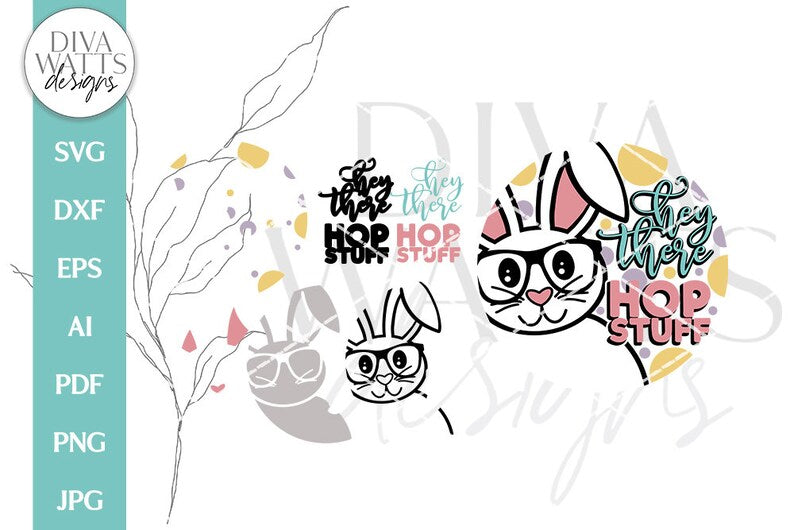 Hey There Hop Stuff SVG | Funny Easter Bunny Welcome Sign Design – Diva ...