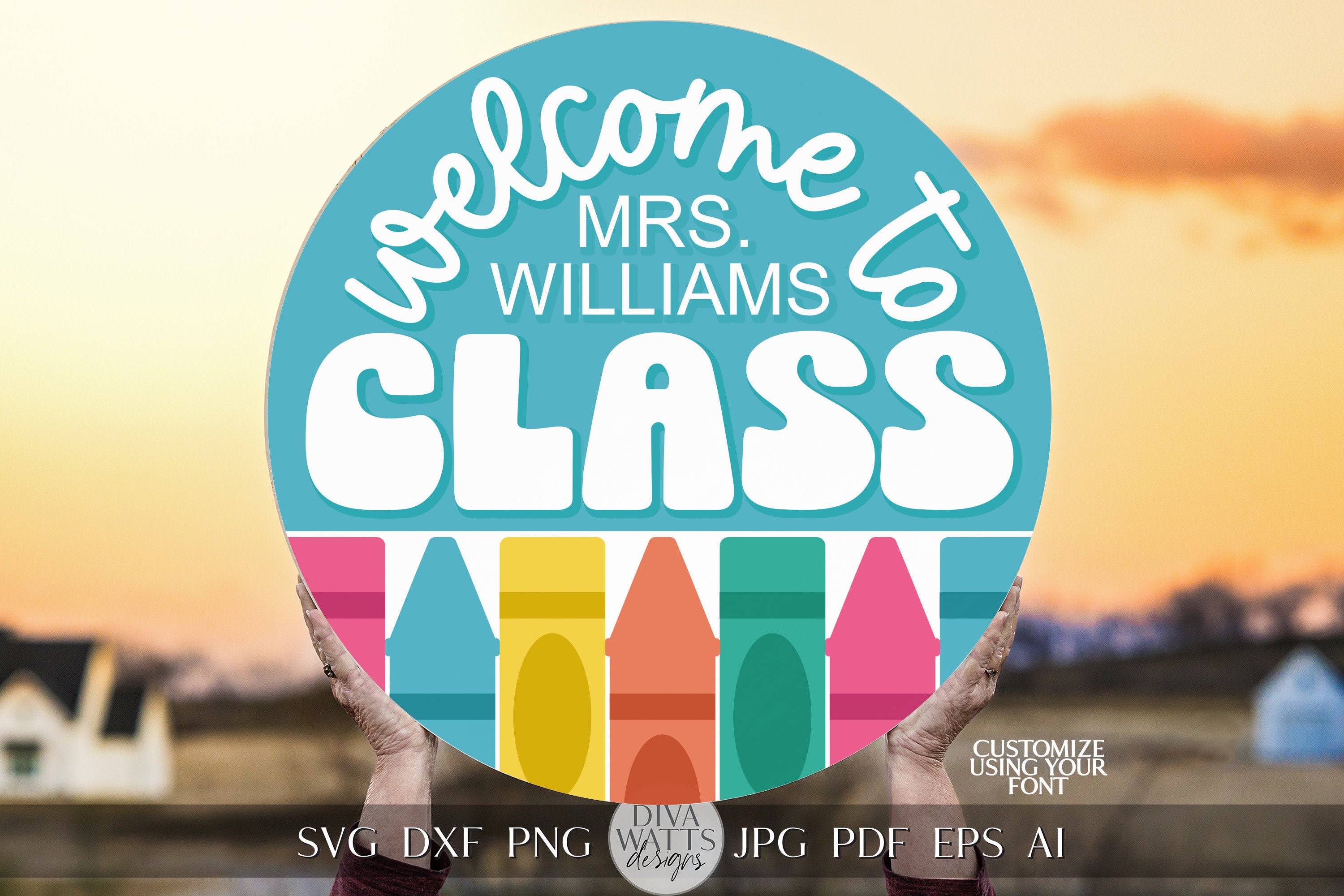 Welcome SVG for Teachers | Customizable Classroom Sign | Crayon Theme ...