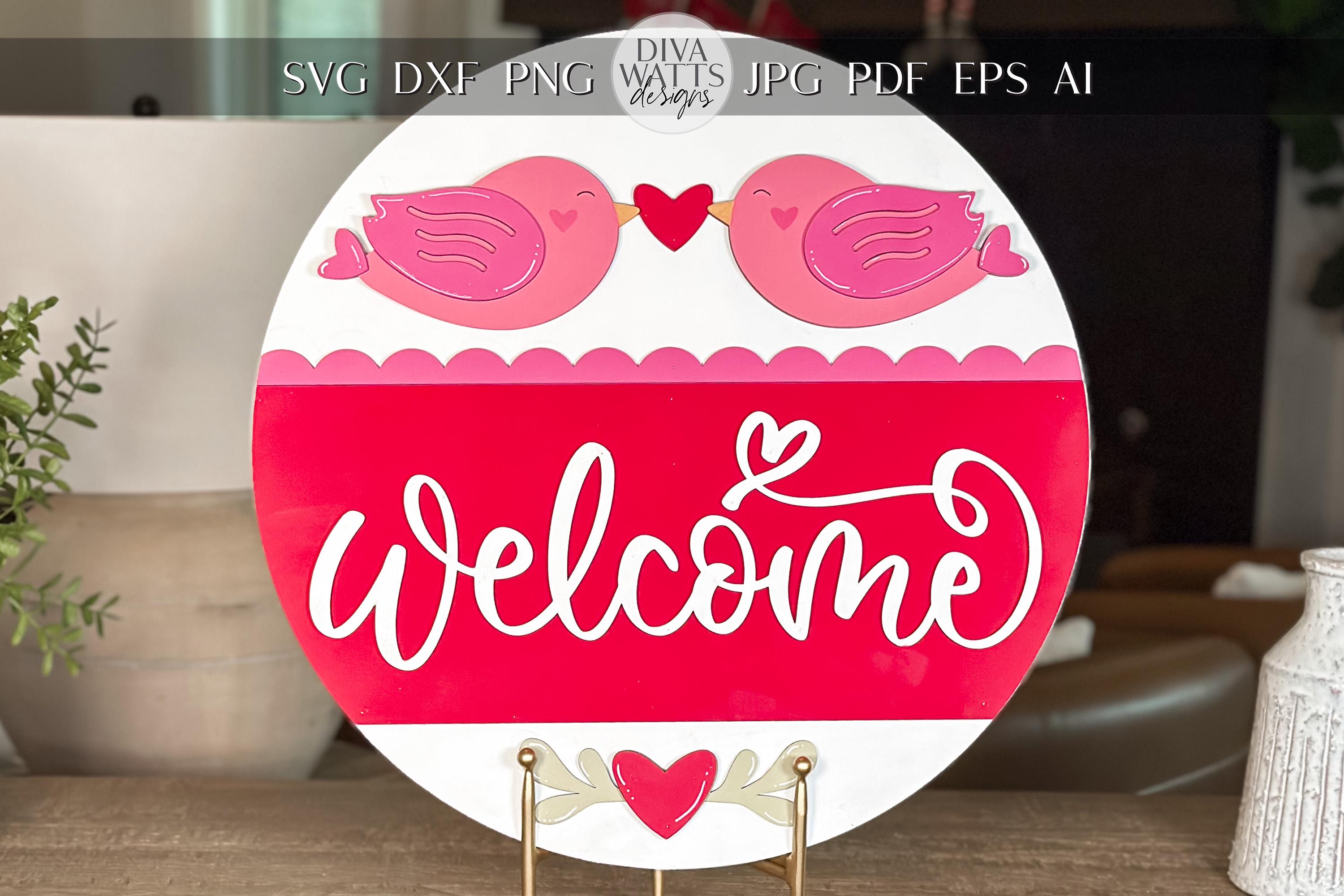 Welcome Round Door Hanger SVG, Lovebirds Laser File, Valentine's Day L ...