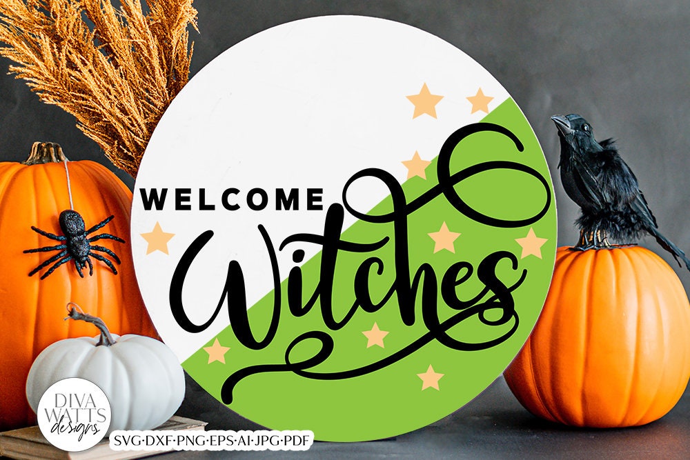 Welcome Witches SVG | Halloween Design – Diva Watts Designs