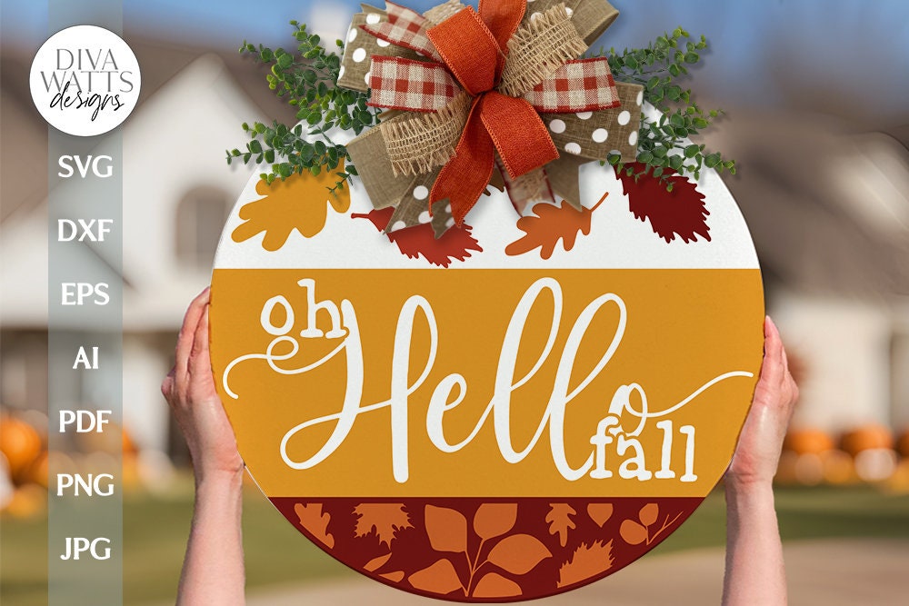 Oh Hello Fall SVG Fall Door Hanger SVG Fall Welcome svg Fall Leaves sv ...